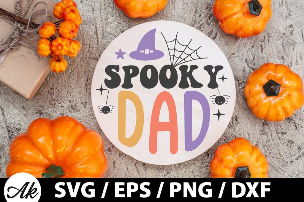 Spooky dad Round Sign SVG - So Fontsy