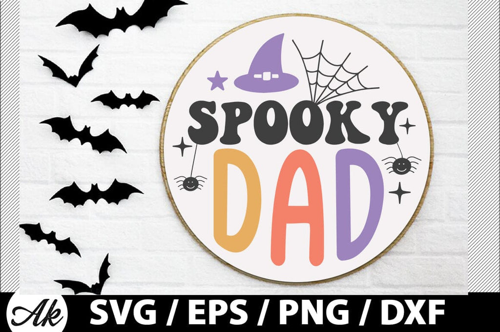 Spooky dad Round Sign SVG - So Fontsy