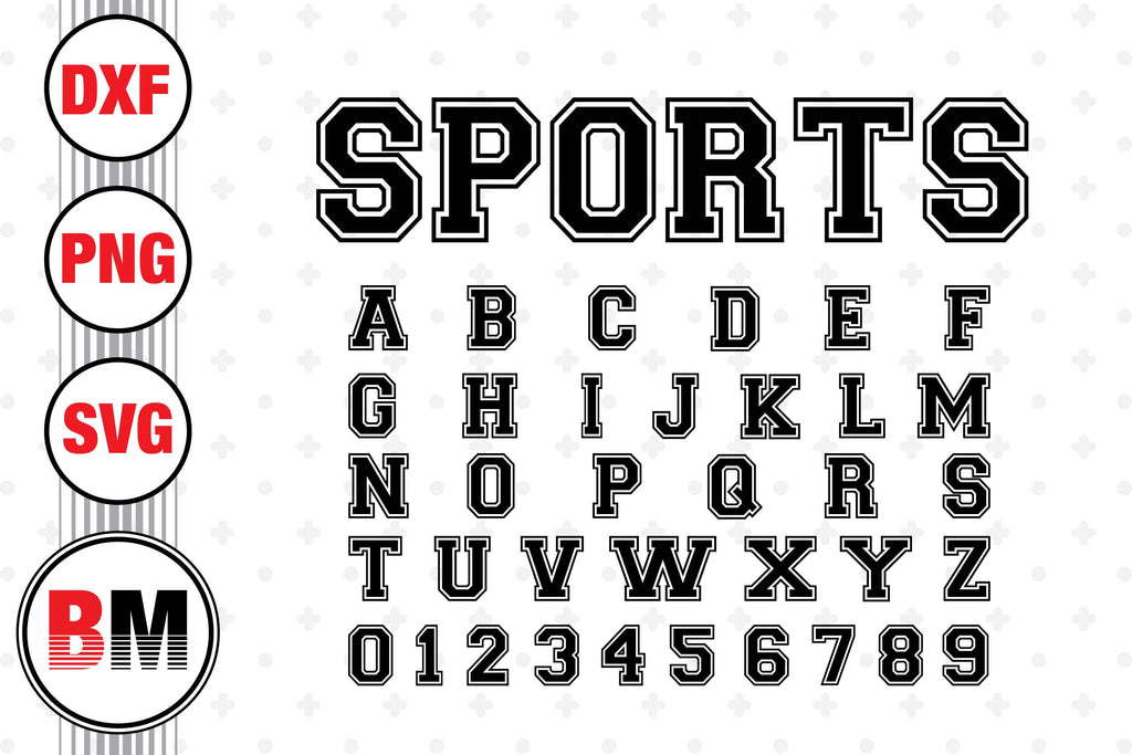 Sport Font SVG, PNG, DXF Files - So Fontsy