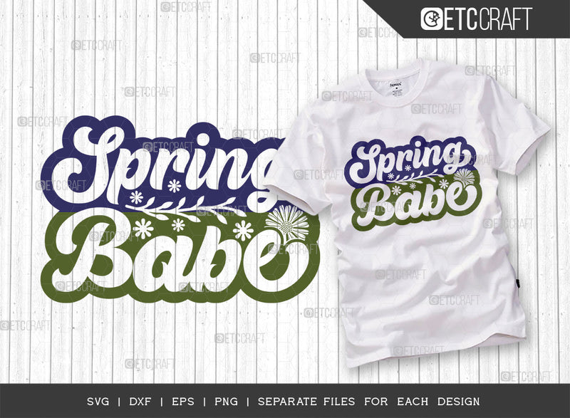 Spring Babe SVG Cut File, Welcome Spring Svg, Spring Svg, Hello Spring ...