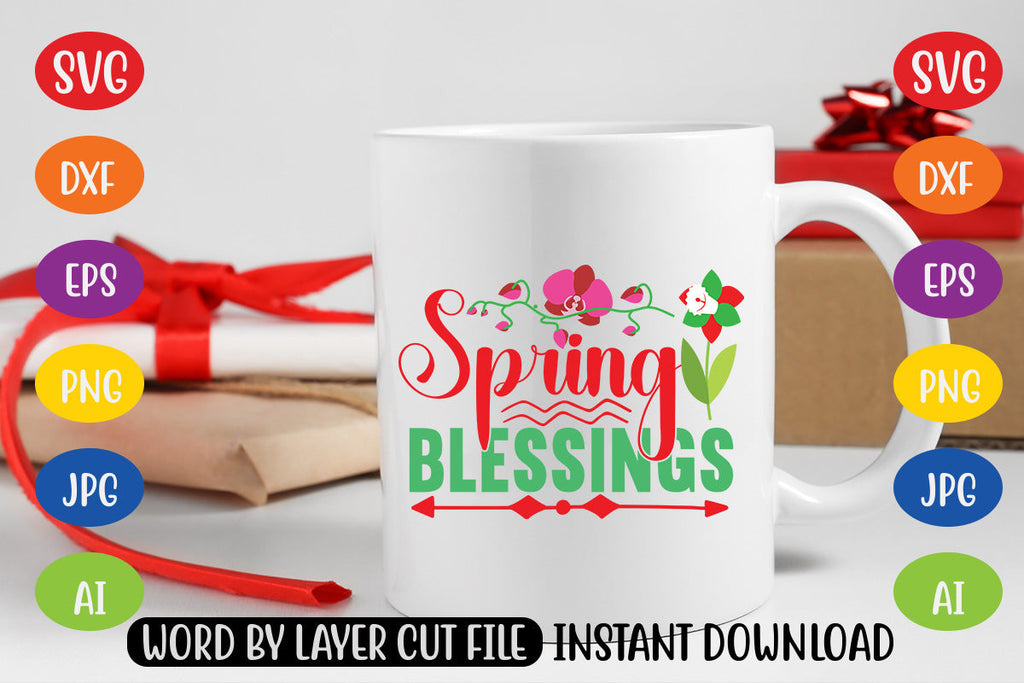 Spring Blessings SVG CUT FILE - So Fontsy