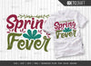 Spring Fever SVG Cut File, Welcome Spring Svg, Celebrate Spring Svg ...
