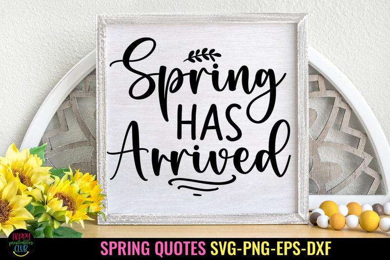 Spring Has Arrived I Spring Door Sign SVG I Spring Sign SVG - So Fontsy
