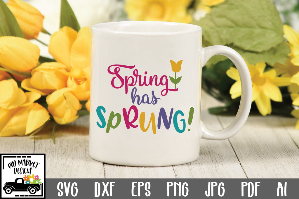 Spring has Sprung SVG Cut File - So Fontsy