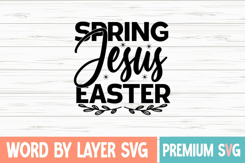 Spring Jesus Easter - So Fontsy