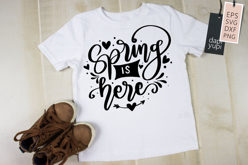 Spring SVG Spring Is Here Quotes - So Fontsy