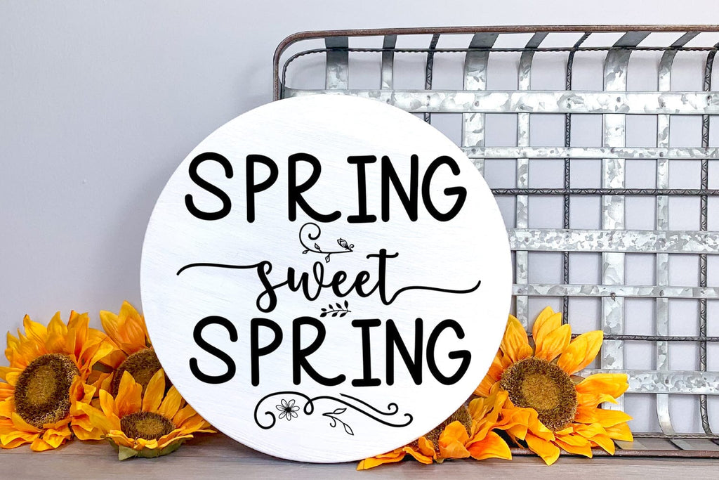 Spring Sweet Spring I Spring Door Sign SVG I Spring Sign SVG - So Fontsy