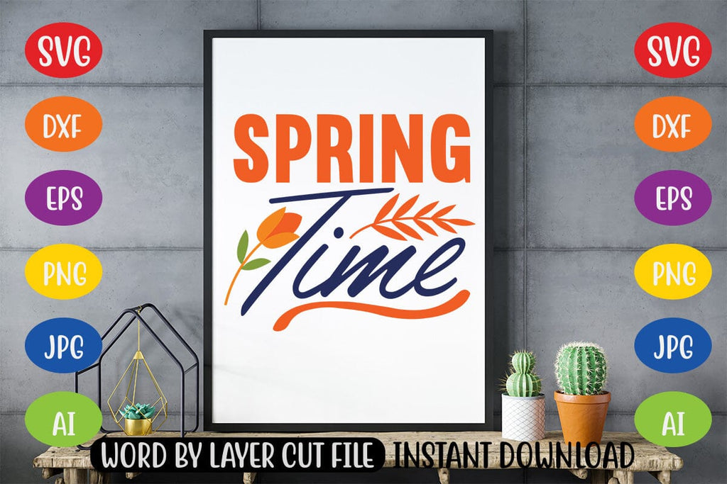 Spring Time SVG - So Fontsy