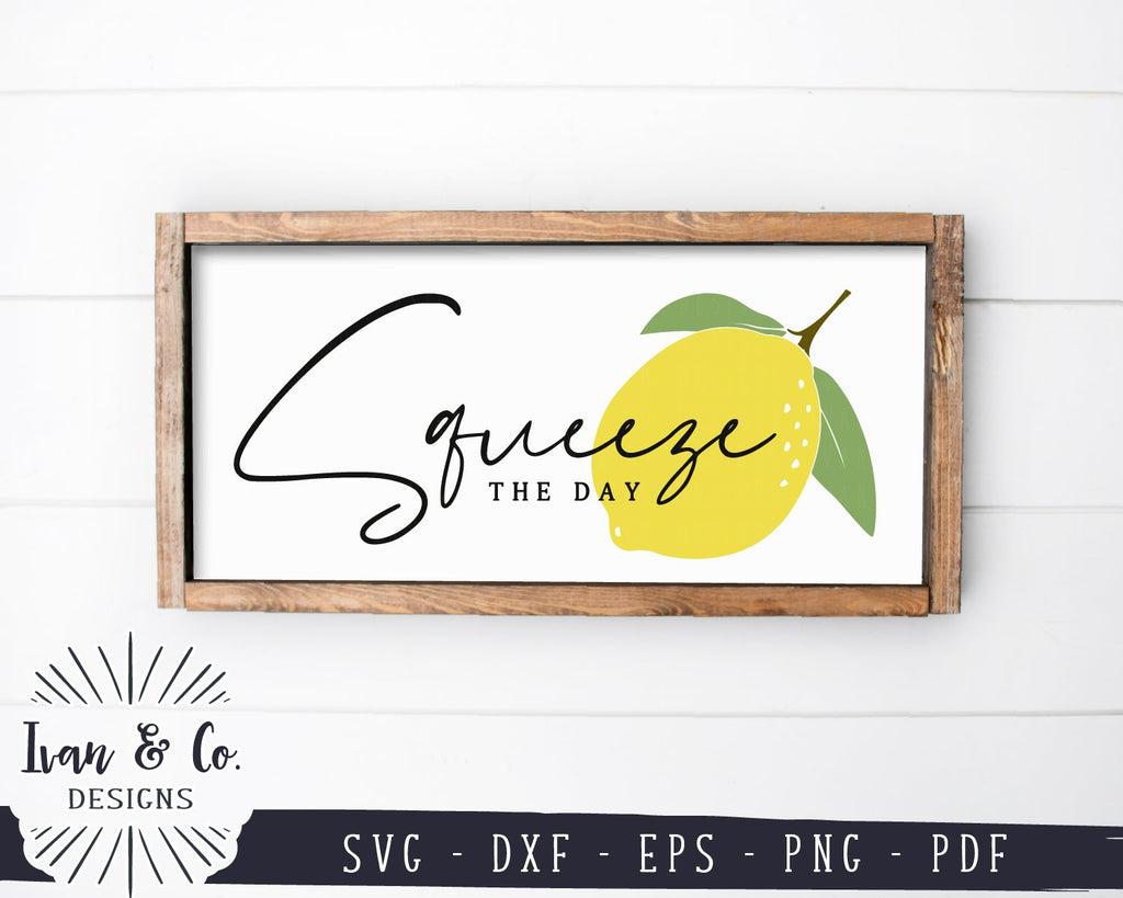 Squeeze the Day SVG Files | Lemonade Svg | Farmhouse Svg | Lemon Svg ...