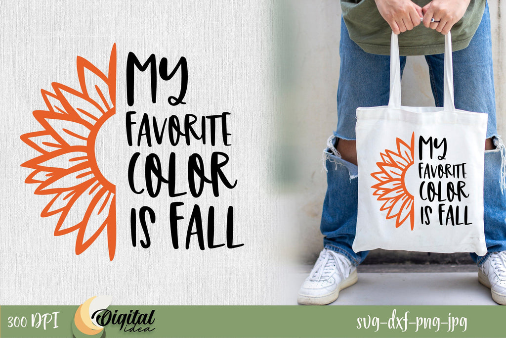 Сreative Autumn Print SVG. My Favorite Color is Fall SVG. - So Fontsy