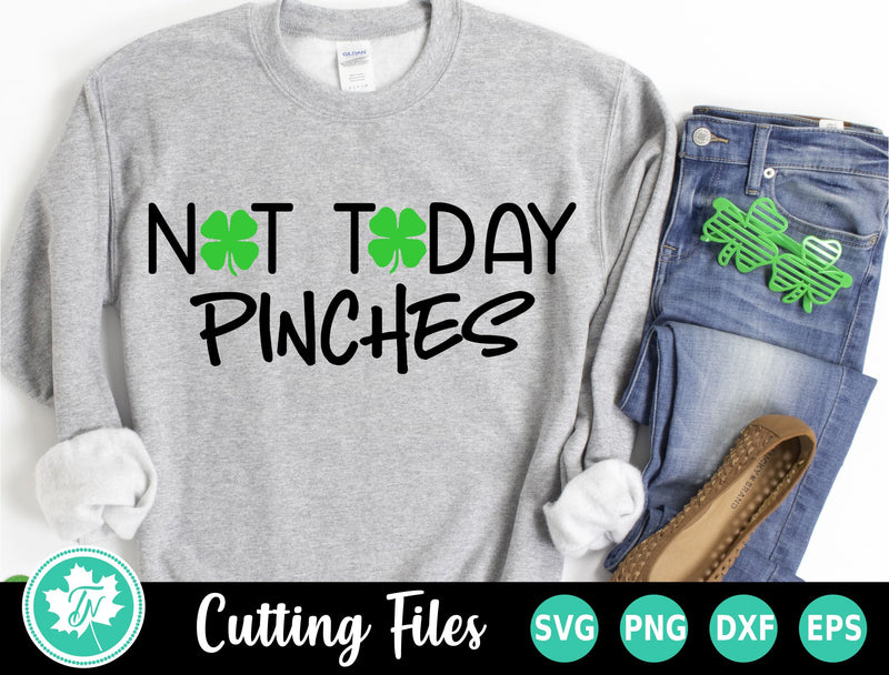 St Patricks Day SVG | Not Today Pinches SVG - So Fontsy