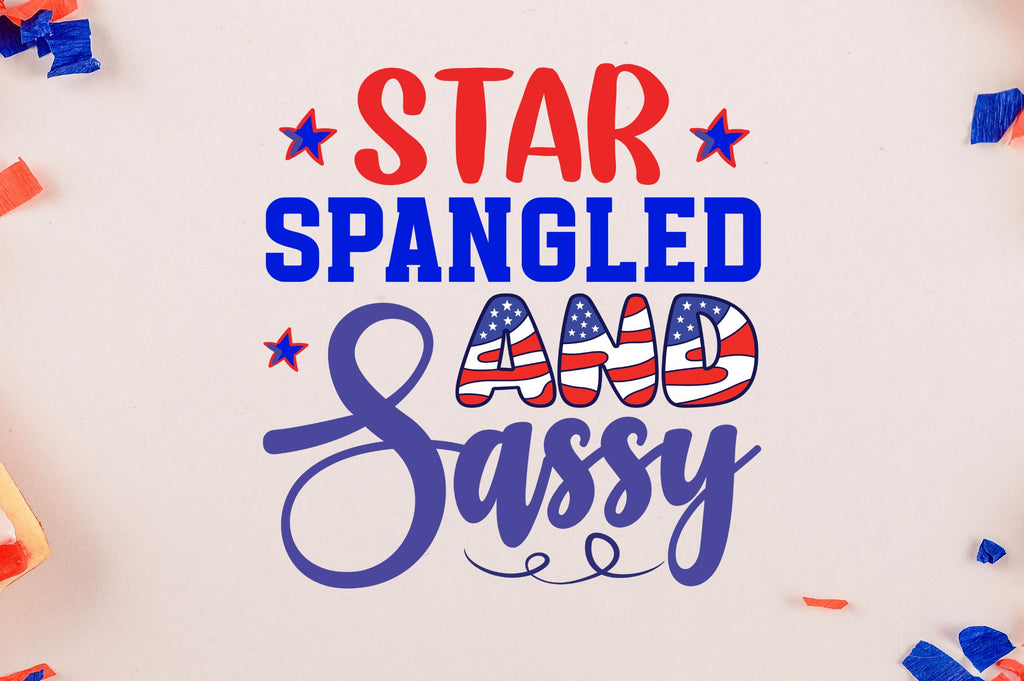 Star spangled and sassy SVG - So Fontsy