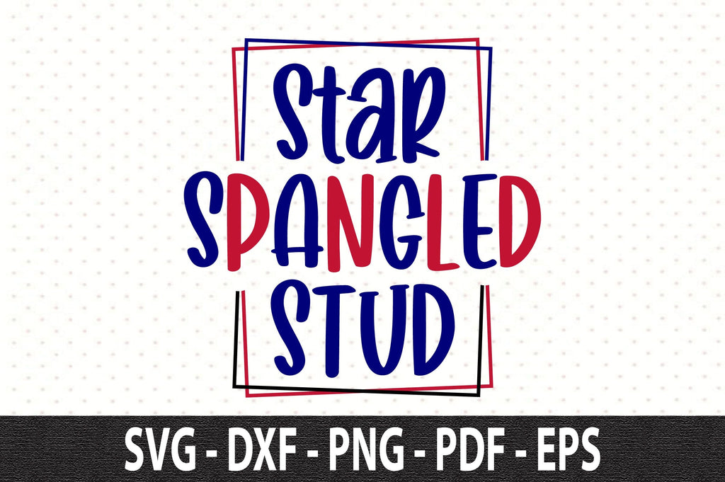 Star Spangled Stud svg - So Fontsy