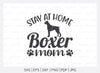 Stay at home boxer mom svg, Boxer Dog vector, Boxer Dog SVG, Boxer Dog ...