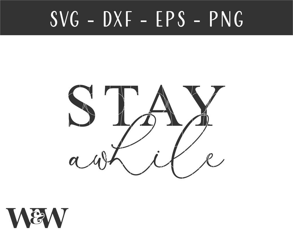 Stay Awhile SVG | Round Welcome Sign SVG - So Fontsy
