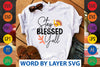 Stay Blessed Y'all SVG CUT FILE - So Fontsy