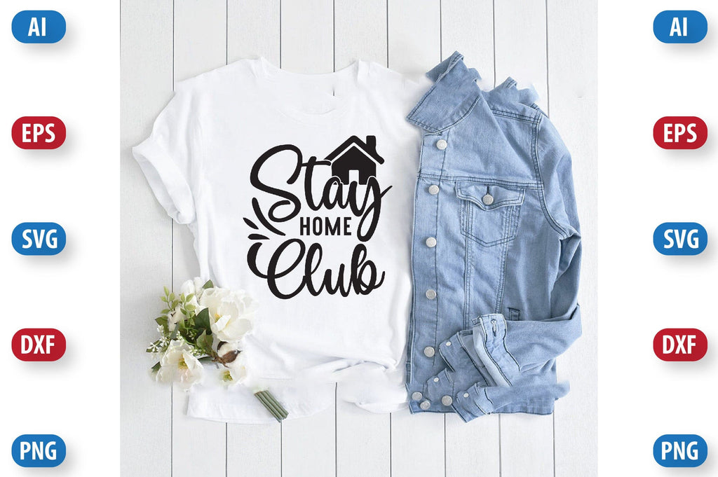 stay home club - So Fontsy