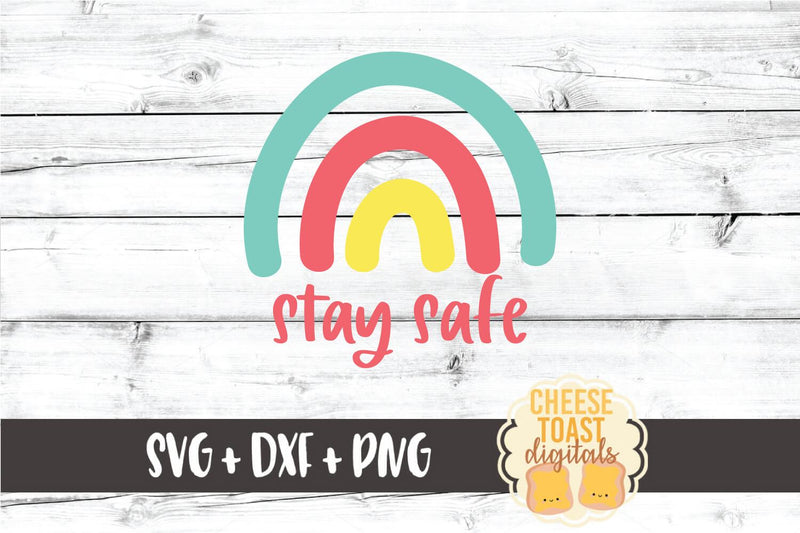 Stay Safe SVG | Rainbow - So Fontsy