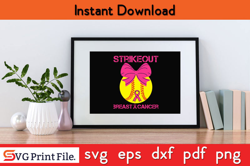 Strike Out Breast Cancer Awareness Softball Fighters SVG PNG Cricut Silhouette Cut File - So Fontsy