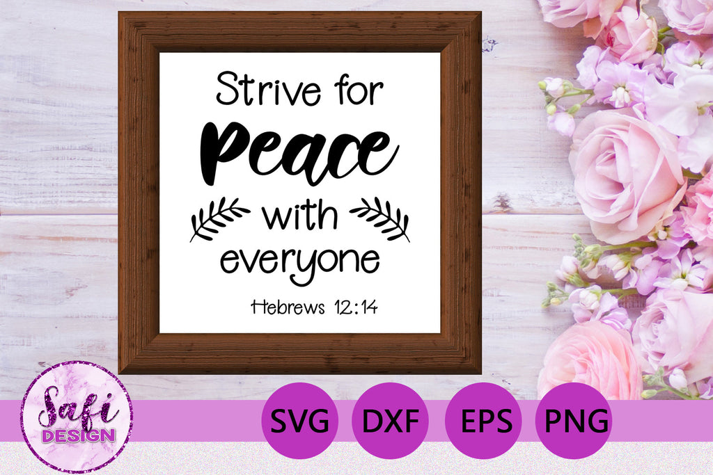 Strive For Peace Bible Verse SVG - So Fontsy