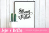 Strong As A Mother Svg, Mom SVG, Mama Svg, Mother's Day Svg, Mothers ...