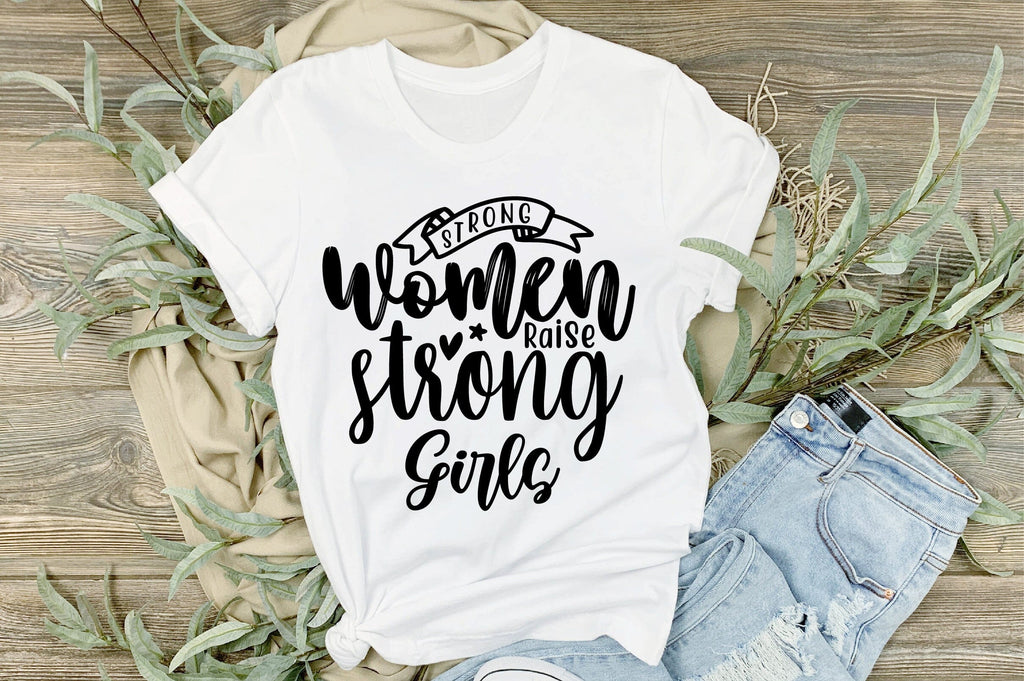 Strong women raise strong girls svg - So Fontsy