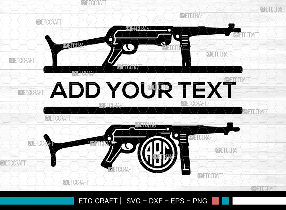 Submachine Gun Monogram SVG, Split Monogram SVG, SR5-A5 Submachine Gun ...