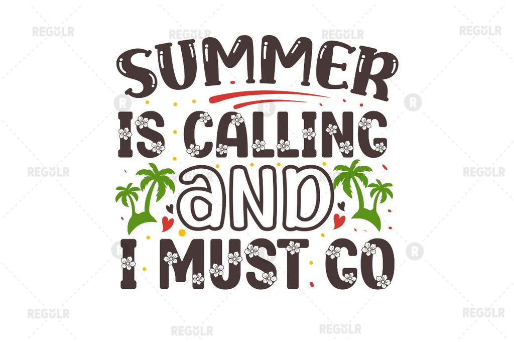 Summer is calling and i must go SVG - So Fontsy