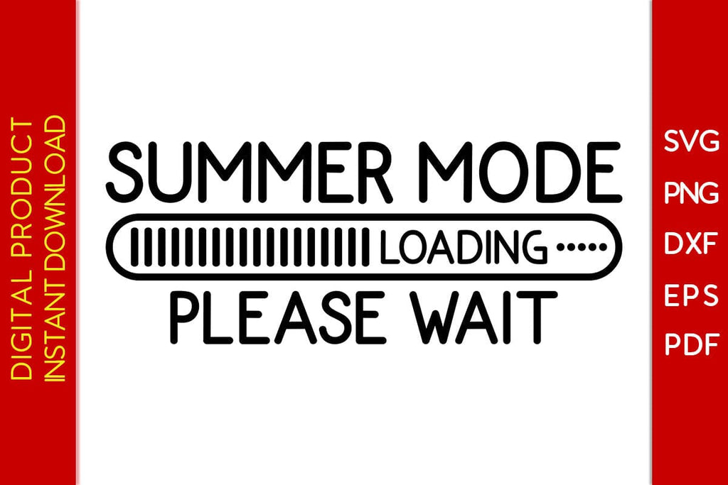 Summer Mode Loading Please Wait SVG PNG PDF Cut File - So Fontsy