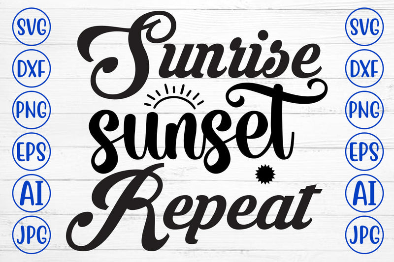 Sunrise Sunset Repeat SVG Cut File - So Fontsy