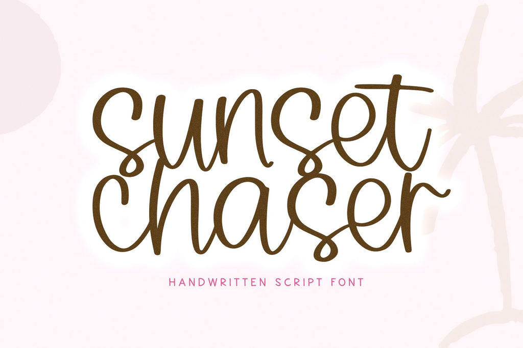 Sunset Chaser - Handwritten Script Font - So Fontsy