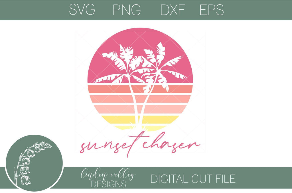 Sunset Chaser Svg-Summer Svg-Beach Svg - So Fontsy