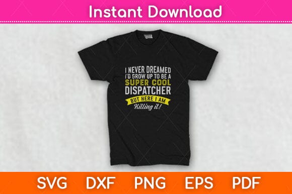 Super Cool Dispatcher Funny Svg Design - So Fontsy