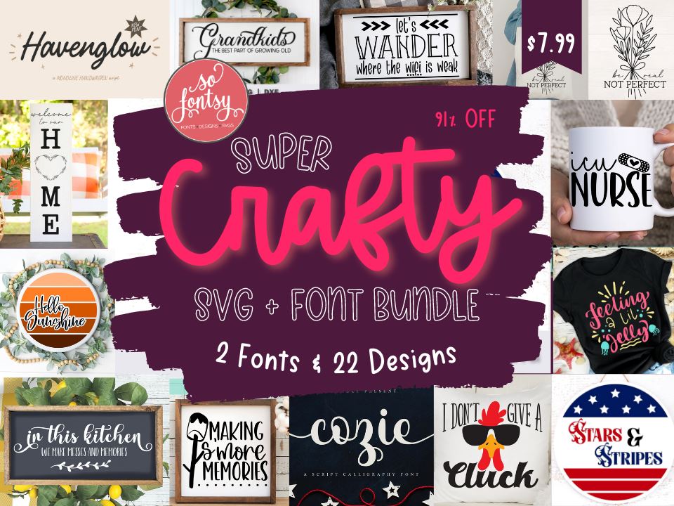 Super Crafty SVG & Font Bundle - So Fontsy