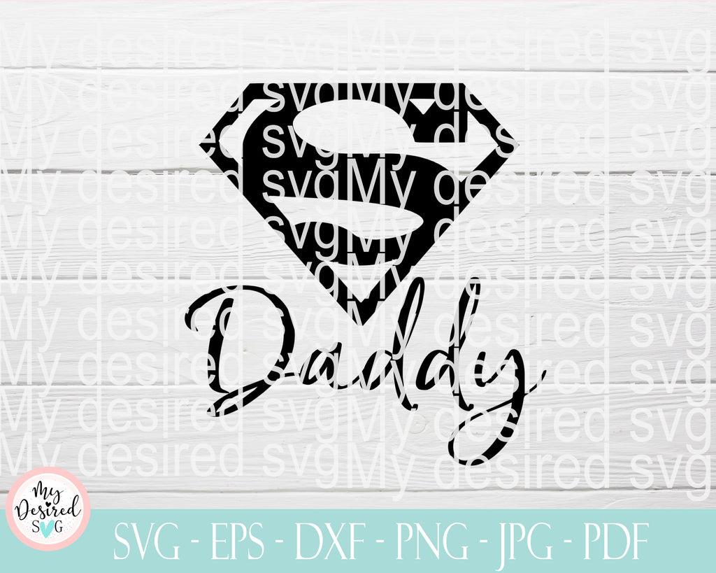 Super Daddy svg, super man svg, dad svg, superhero dad svg, fathers day ...