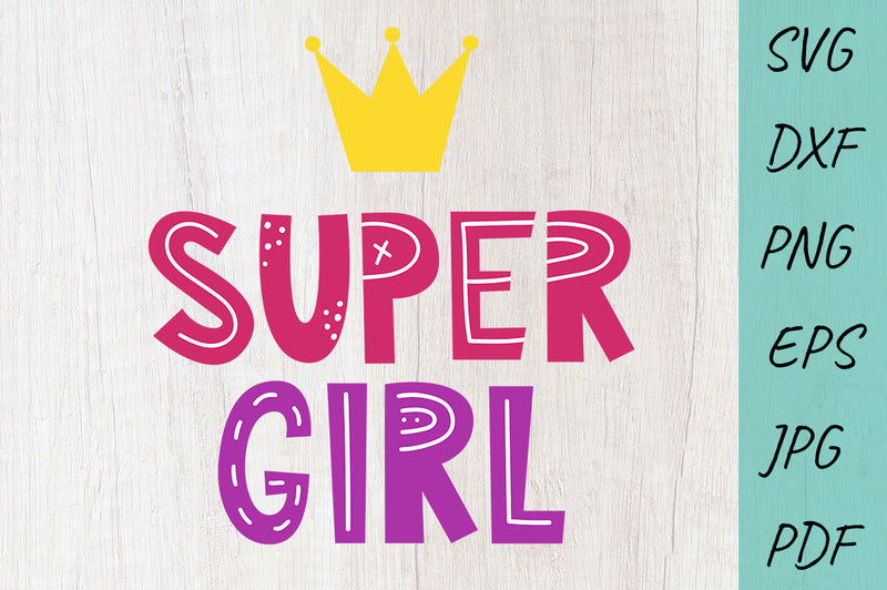 Super girl SVG, Girl t-shirt SVG - So Fontsy
