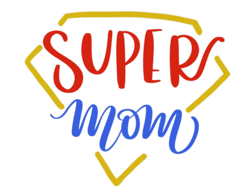 Super Mom SVG | So Fontsy