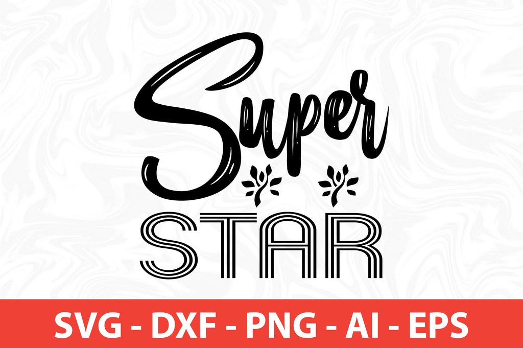 Super Star SVG - So Fontsy