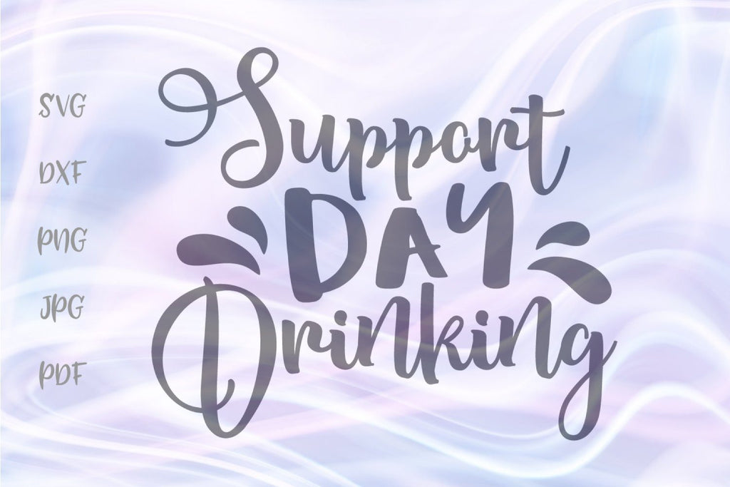 Support Day Drinking - So Fontsy