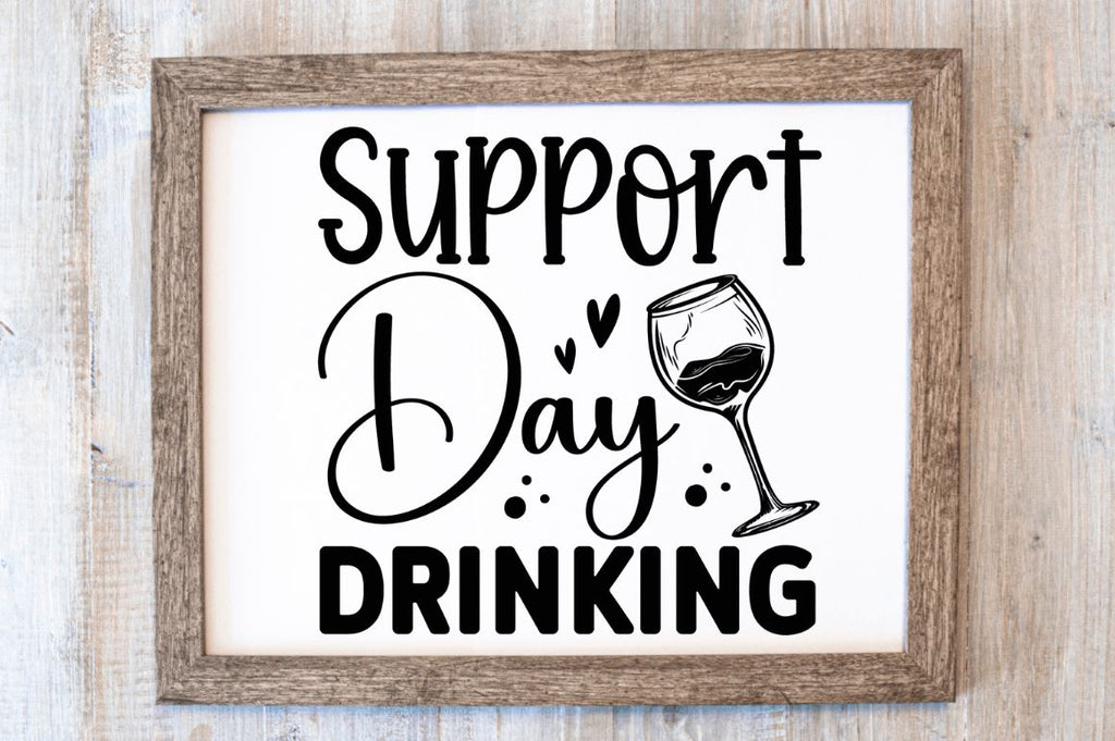 Support day drinking SVG - So Fontsy