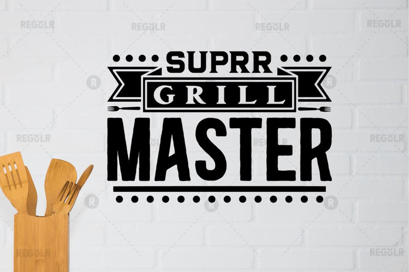 Suprr grill master SVG - So Fontsy