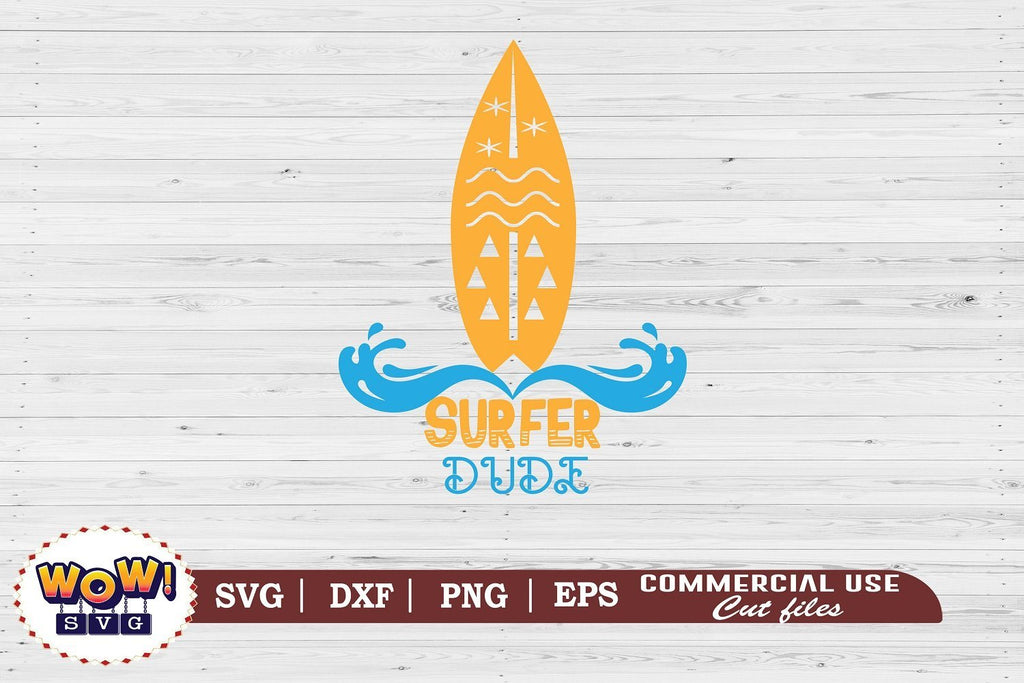 Surfer dude svg, Summer svg, Beach svg, Png, Dxf - So Fontsy