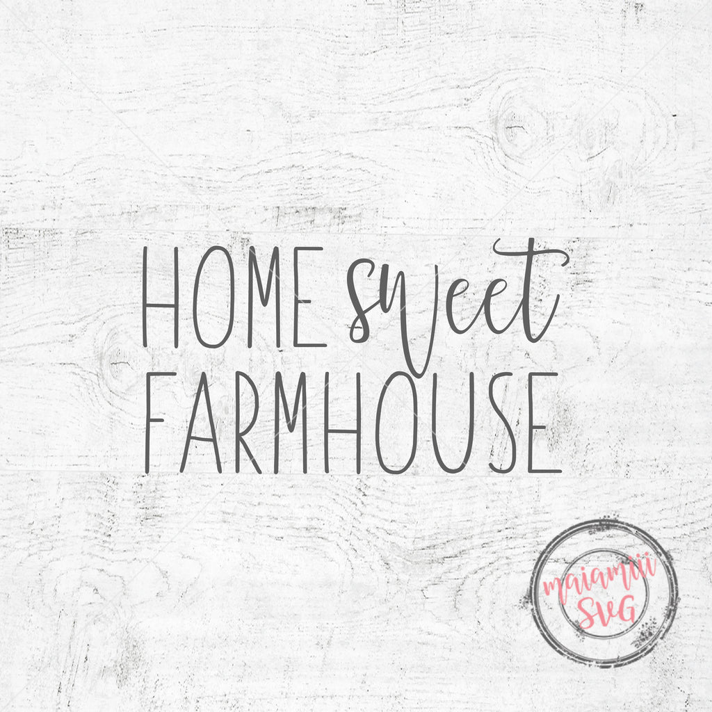 Svg Files, Home Sweet Farmhouse, Family Sign Svg, Home Sweet Home Svg ...
