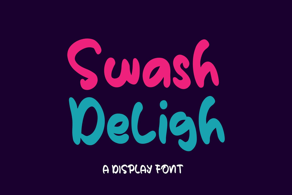 Swash Deligh - So Fontsy