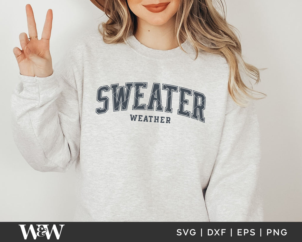 Sweater Weather SVG | Fall Shirt SVG - So Fontsy