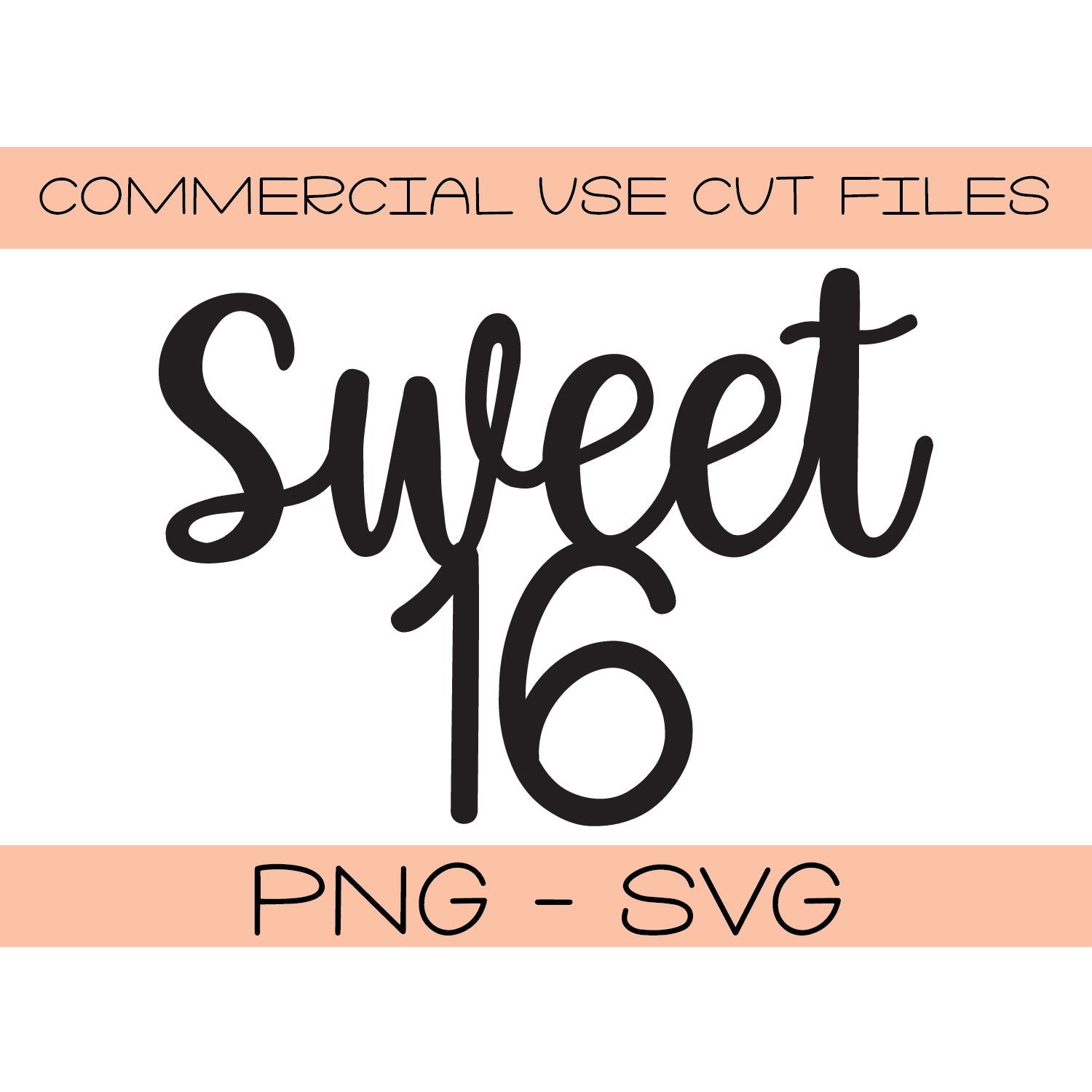 Sweet 16 svg png - Sixteen Cut File - Silhouette Cut File - Cricut Cut ...