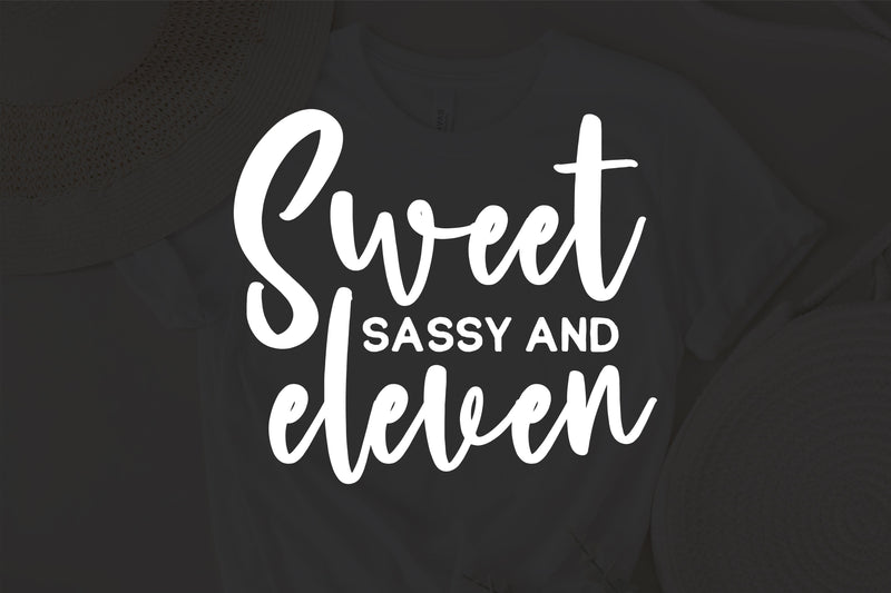 Sweet sassy and eleven svg, eleven birthday svg, Hello 11 svg, Girl ...