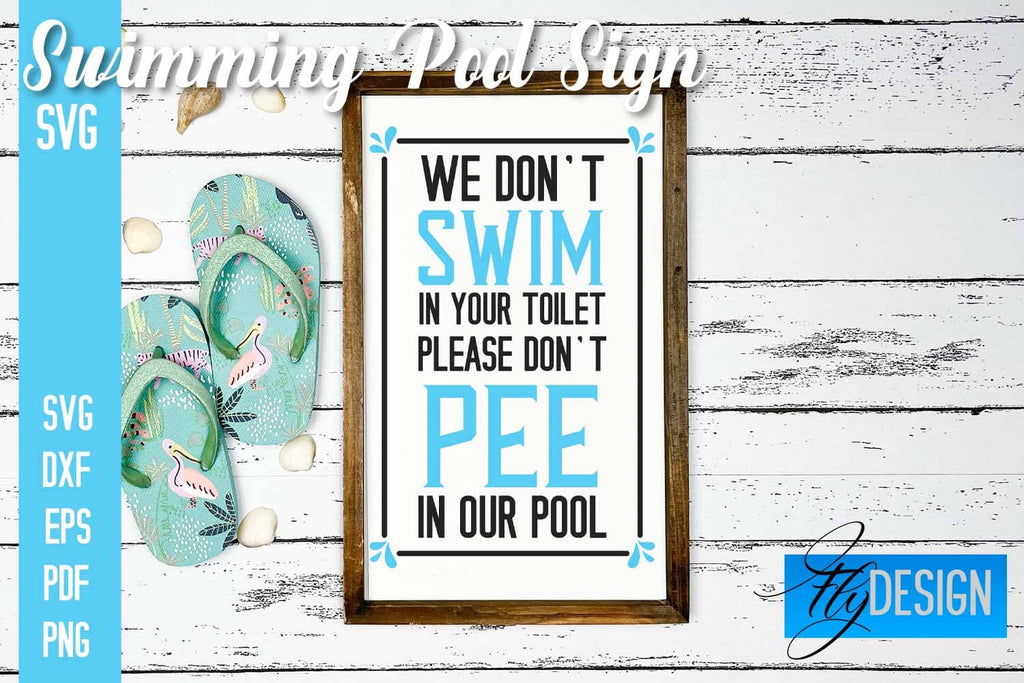 Swimming Pool Sign SVG Design | Funny Quotes SVG - So Fontsy