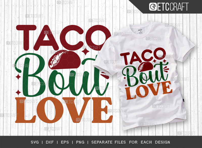 Taco Bout Love SVG Cut File, Cinco De Mayo Svg, Fiesta Svg, Mexican Svg, Maracas Svg, Fiesta ...