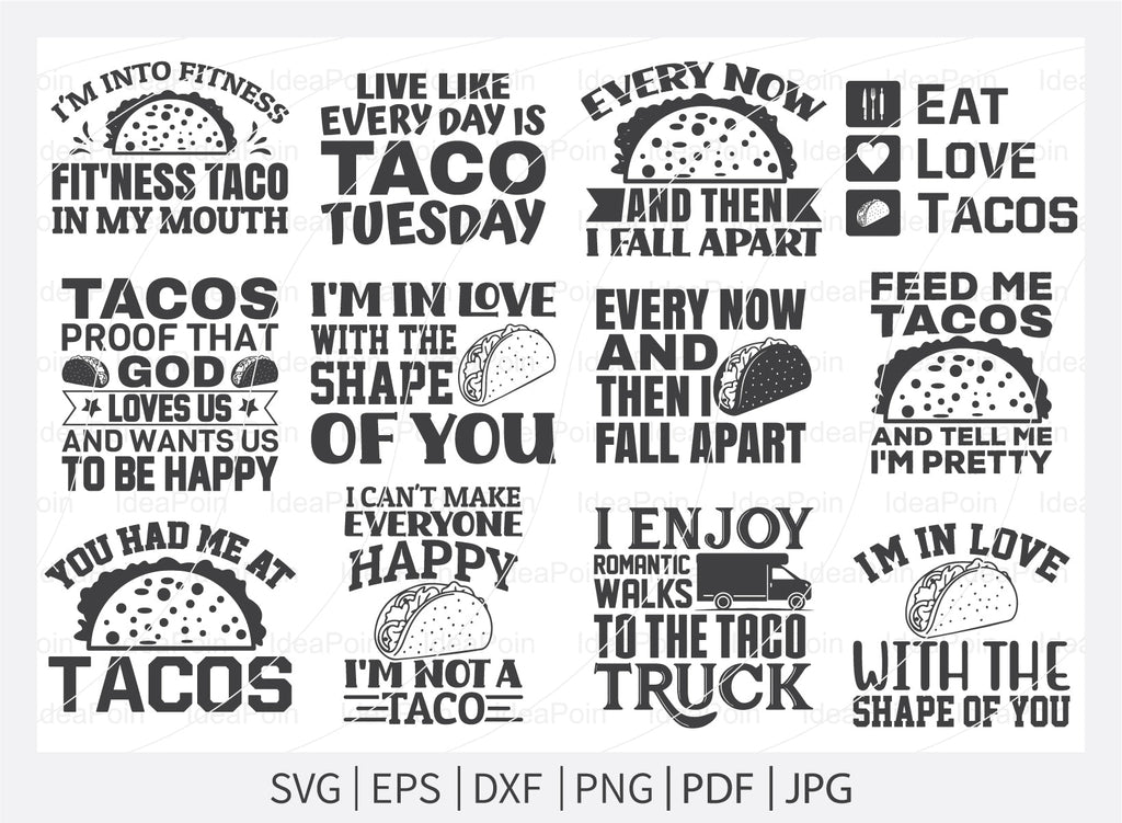 Tacos Svg, Taco Quote, Tacos Svg bundle, Tacos Svg, Funny Taco Svg, Taco vector, Taco cut file ...